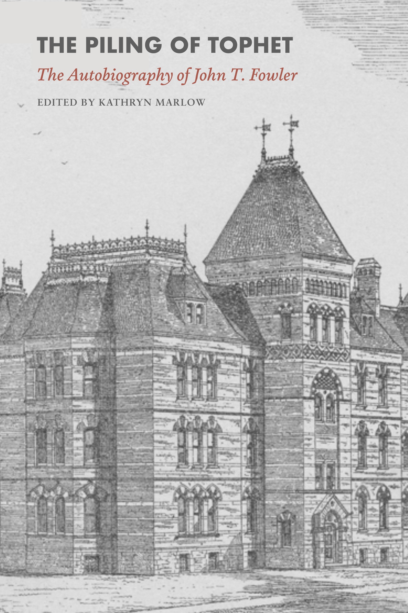 The Rediscovery of The Piling of Tophet | Lucetia Press